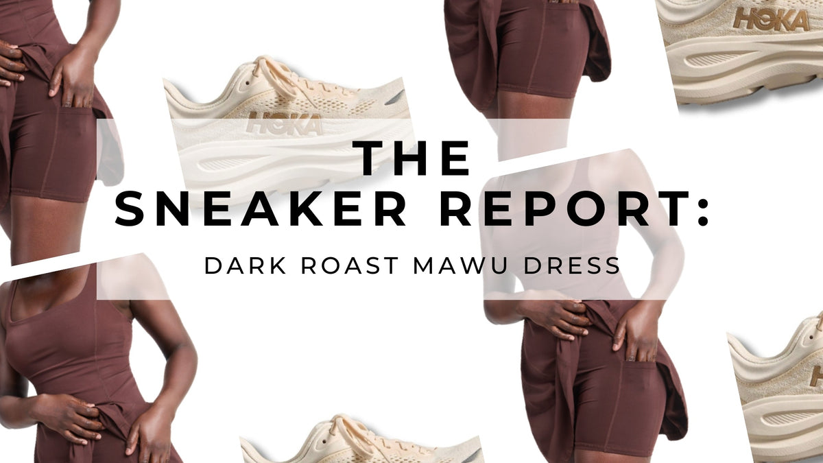 The Sneaker Report: Mawu Active Dress in Dark Roast – ROAM LOUD